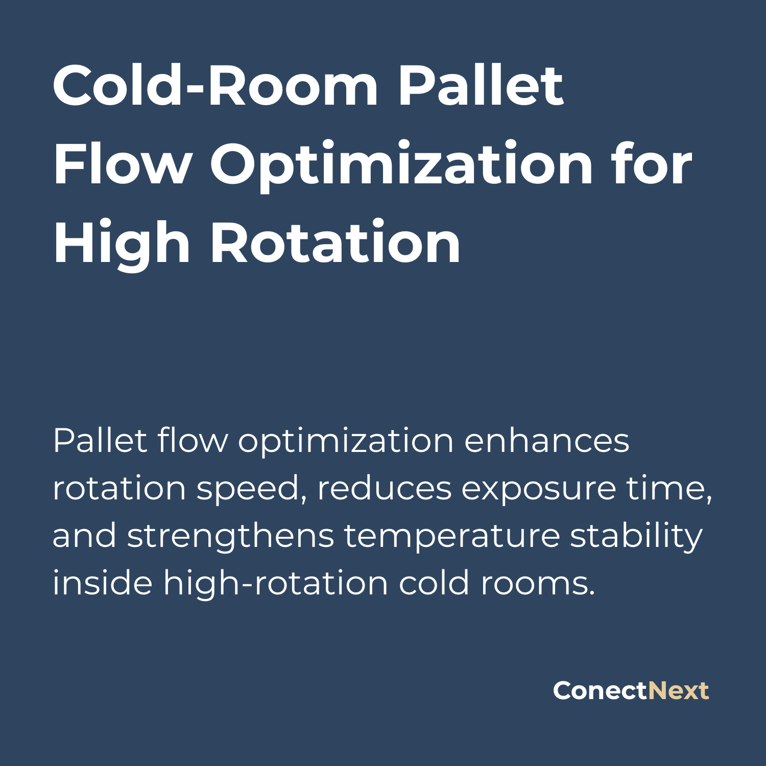 Cold-Room Pallet Flow Optimization for High Rotation