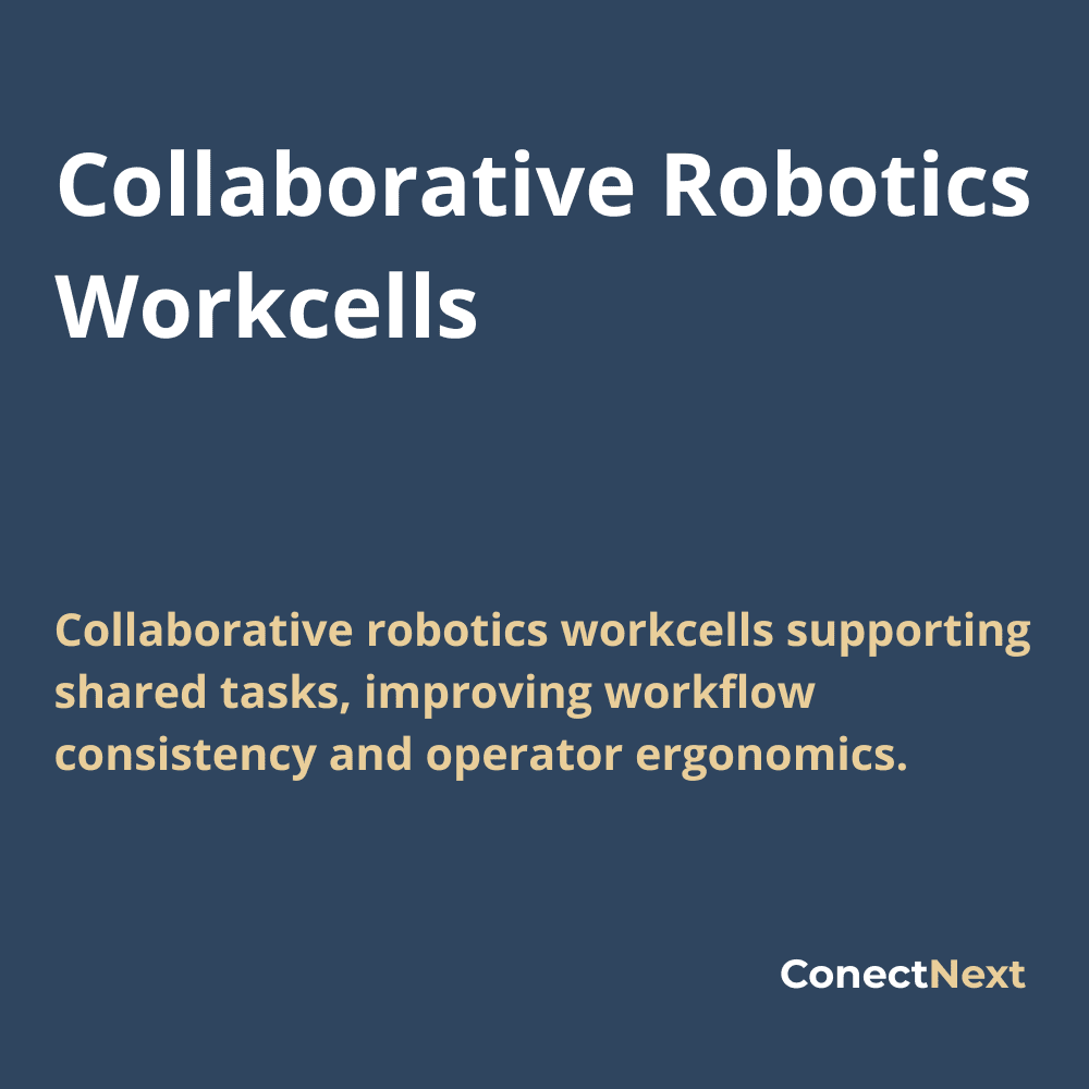Collaborative Robotics Workcells | ConectNext