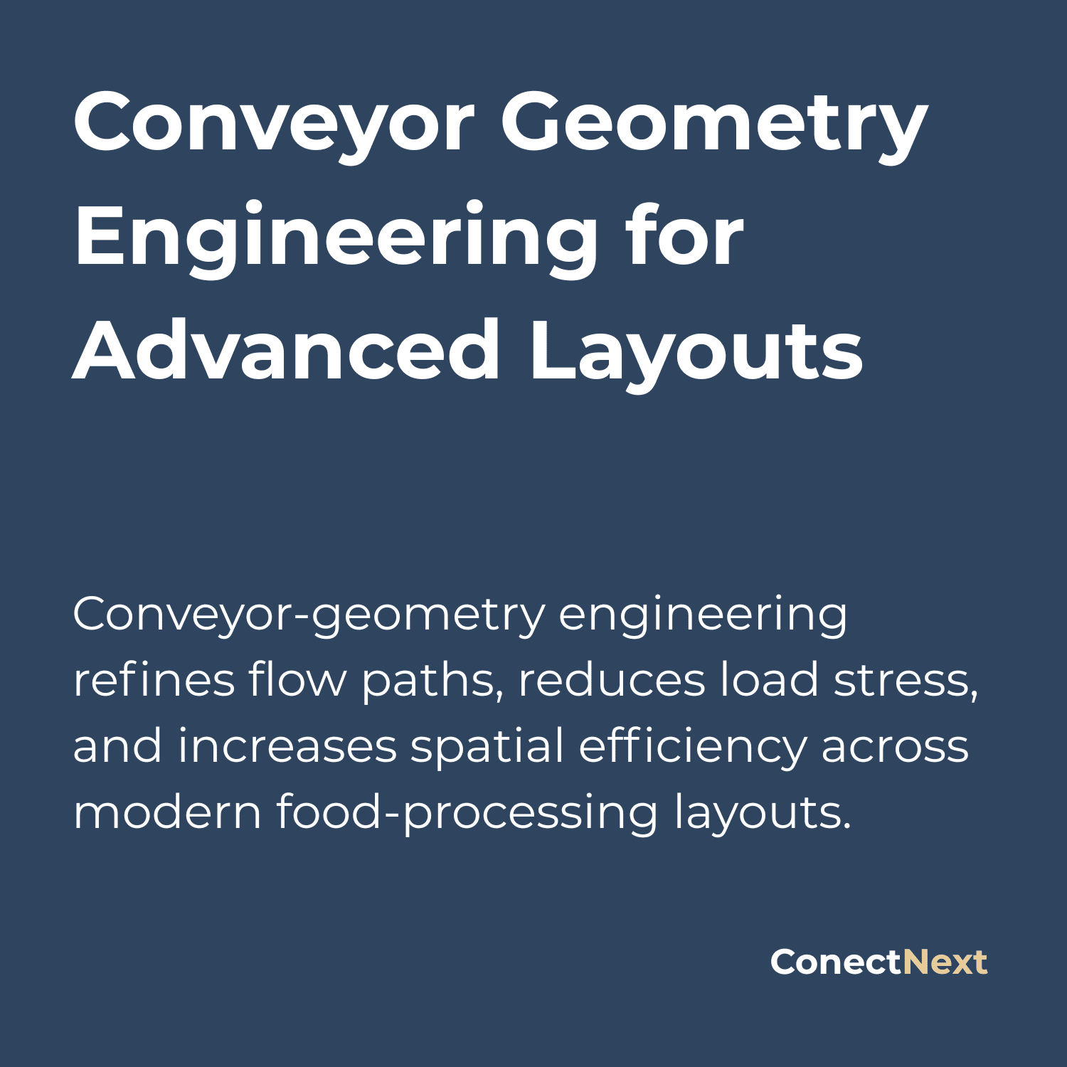 Conveyor Geometry Engineering for Advanced Layouts