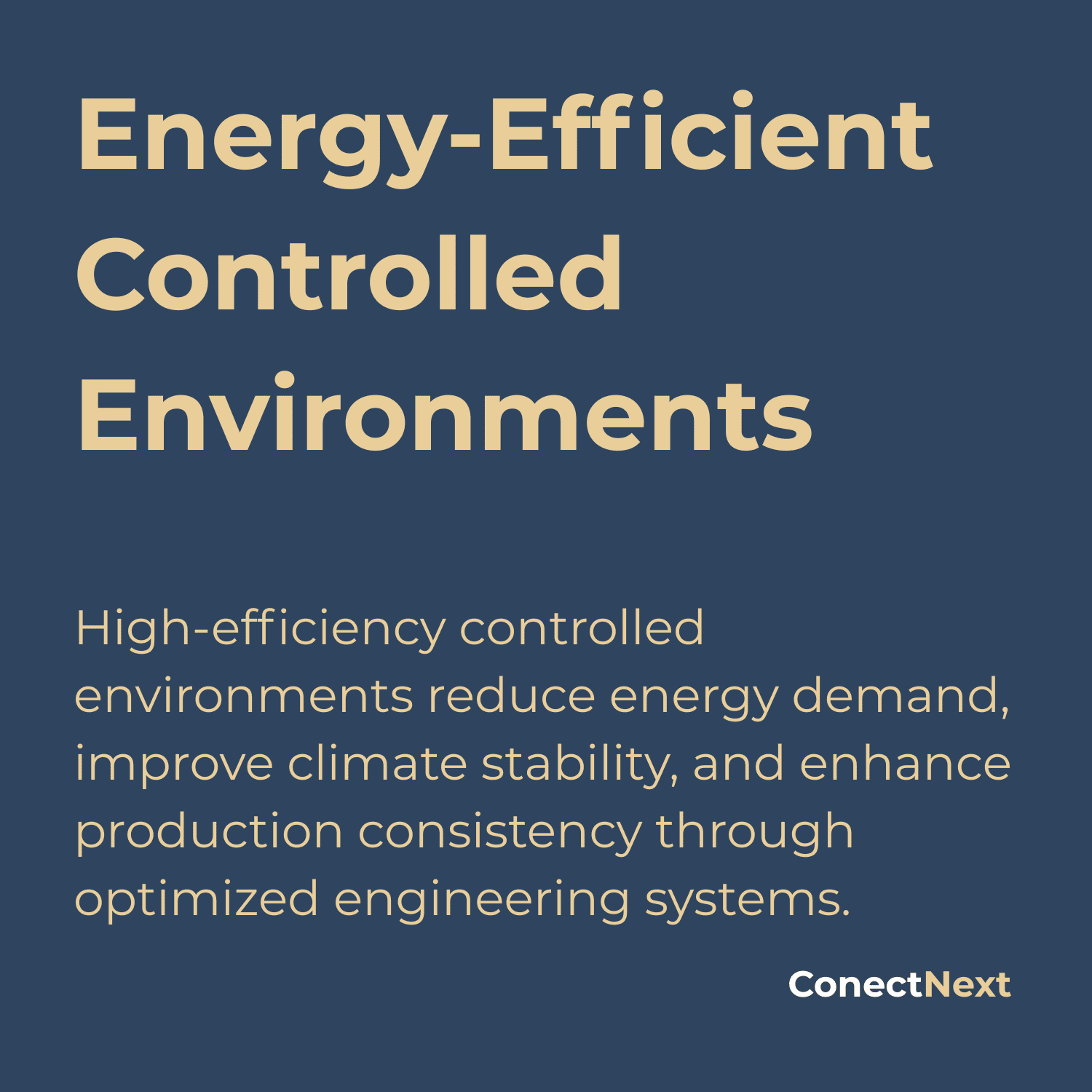 Energy-Efficient Controlled Environments | ConectNext