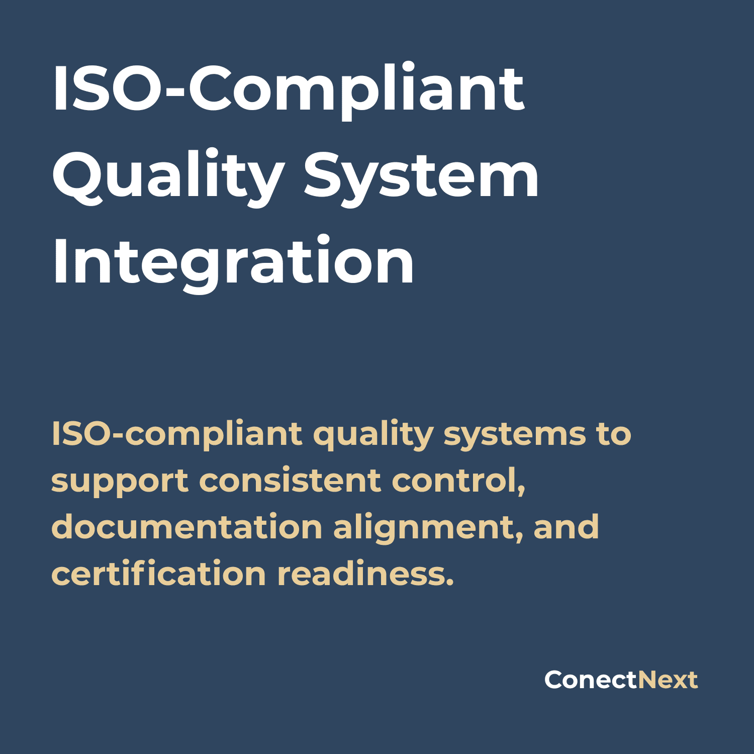 ISO-Compliant Quality System Integration