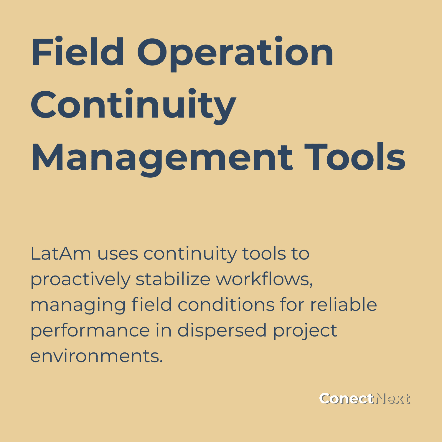 Field Operation Continuity Management Tools