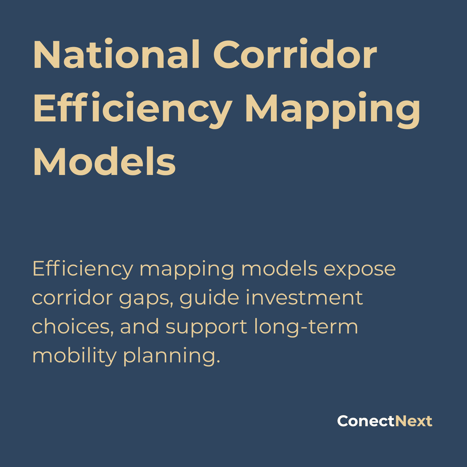 National Corridor Efficiency Mapping Models | ConectNext