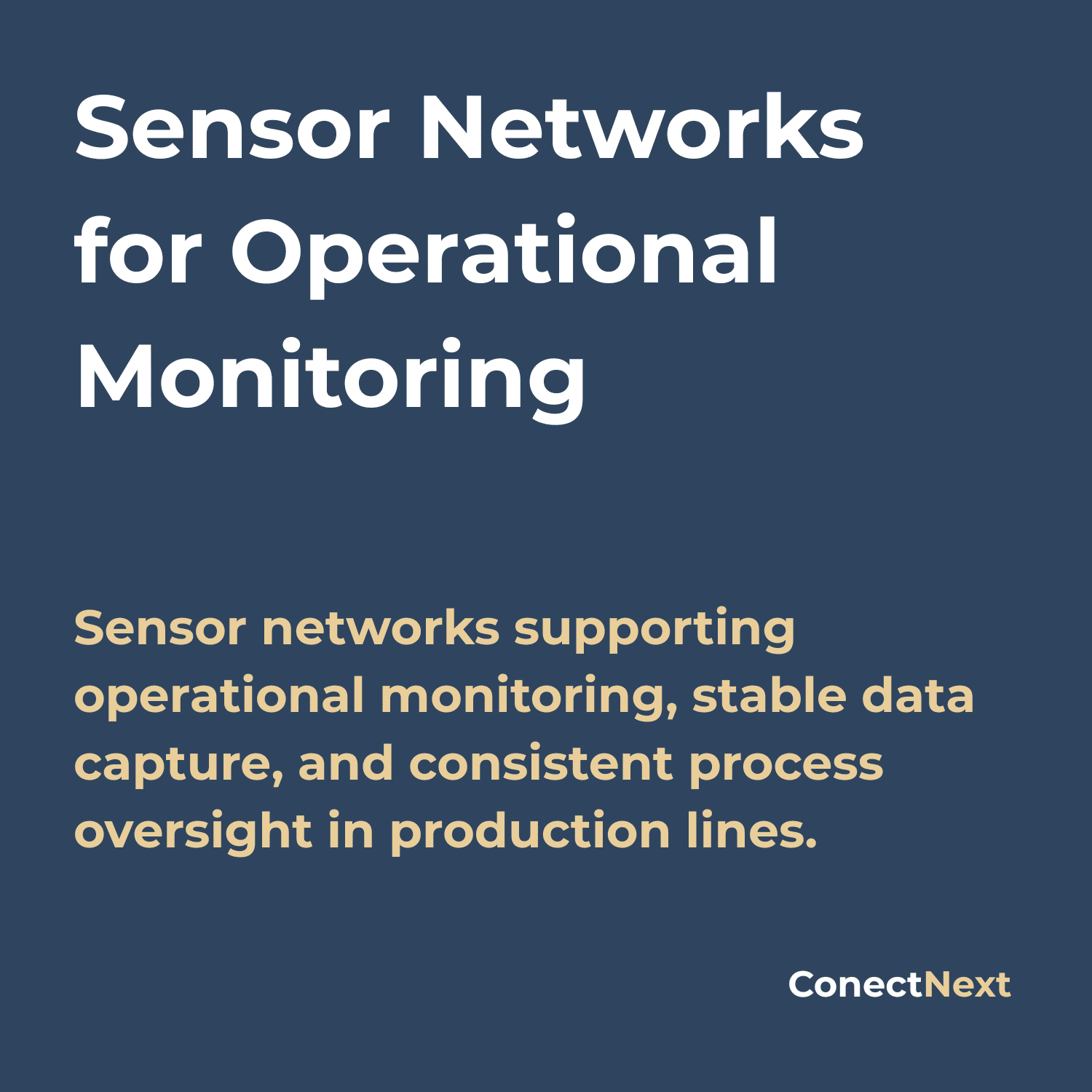 Sensor Networks for Operational Monitoring