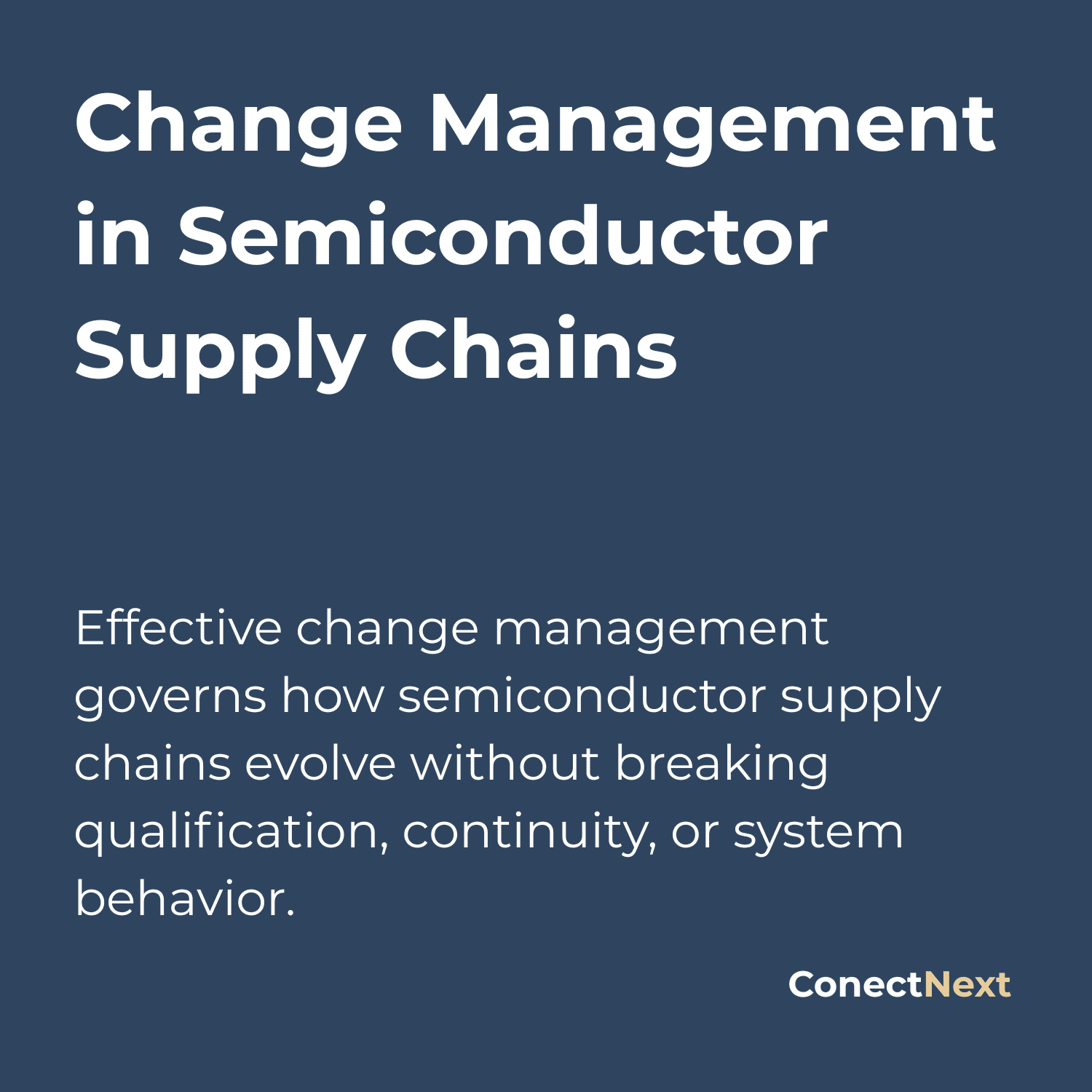 Change Control in Semiconductor Supply Chains
