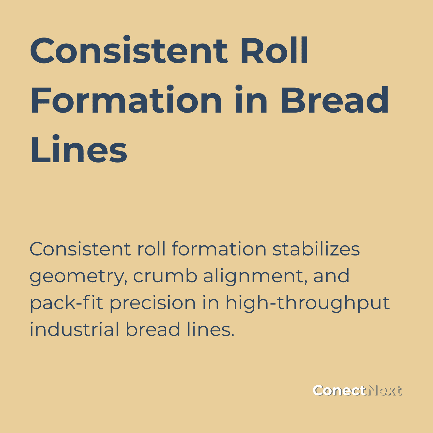 Consistent Roll Formation in Bread Lines | ConectNext