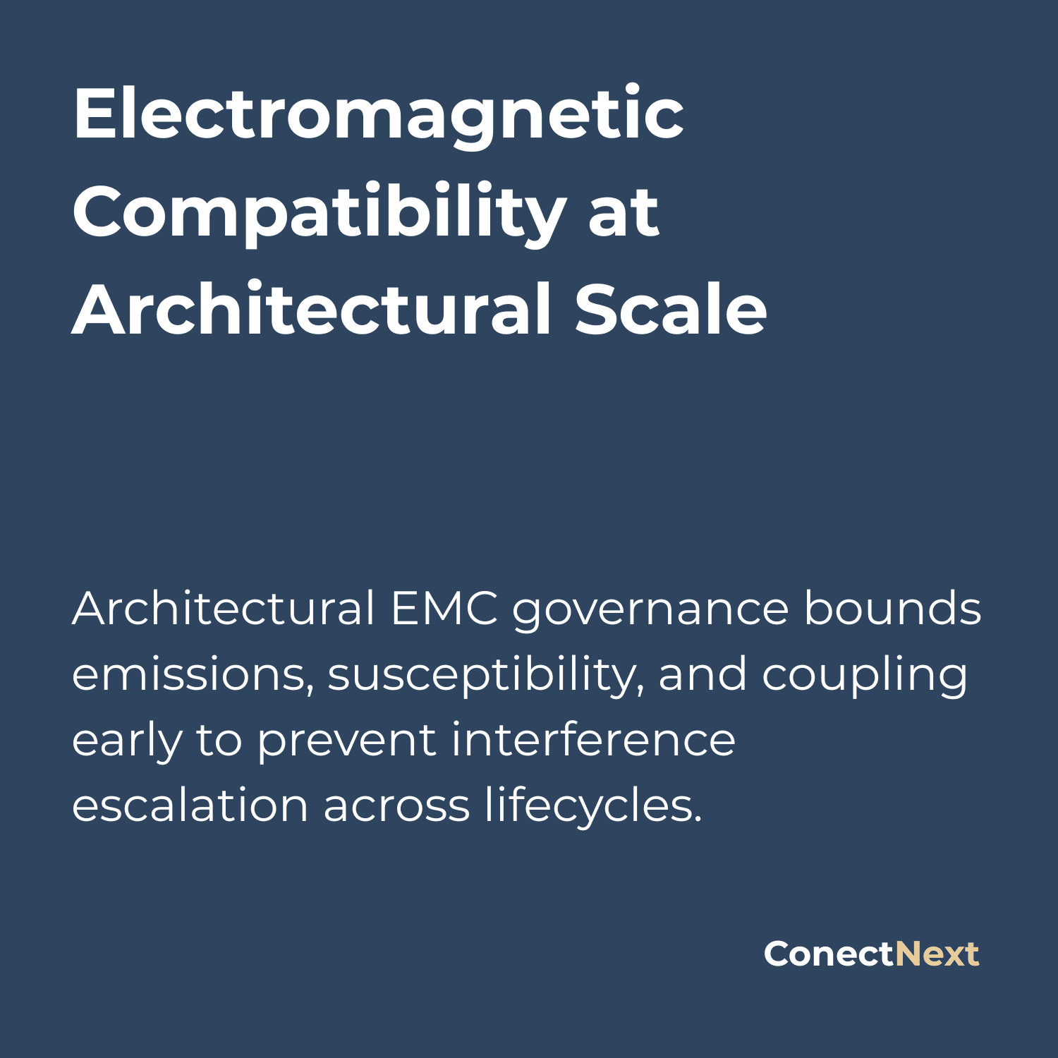 Electromagnetic Compatibility at Architectural Scale | ConectNext