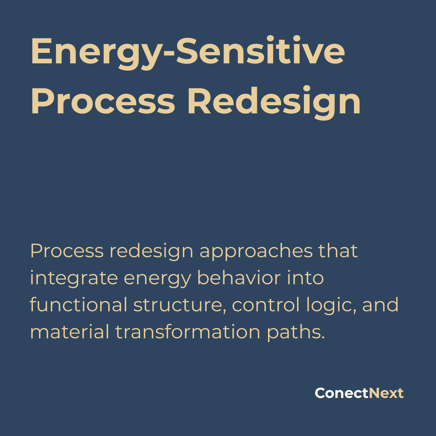 Energy-Sensitive Process Redesign in Industry