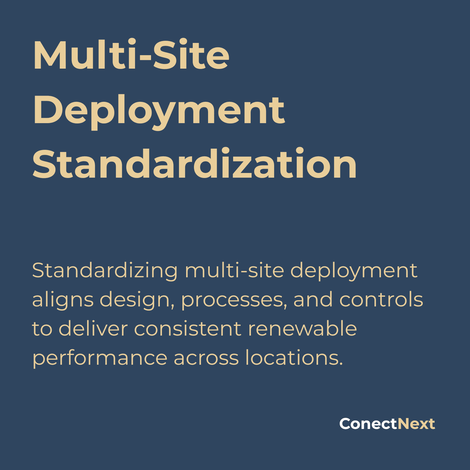 Multi-Site Deployment Standardization
