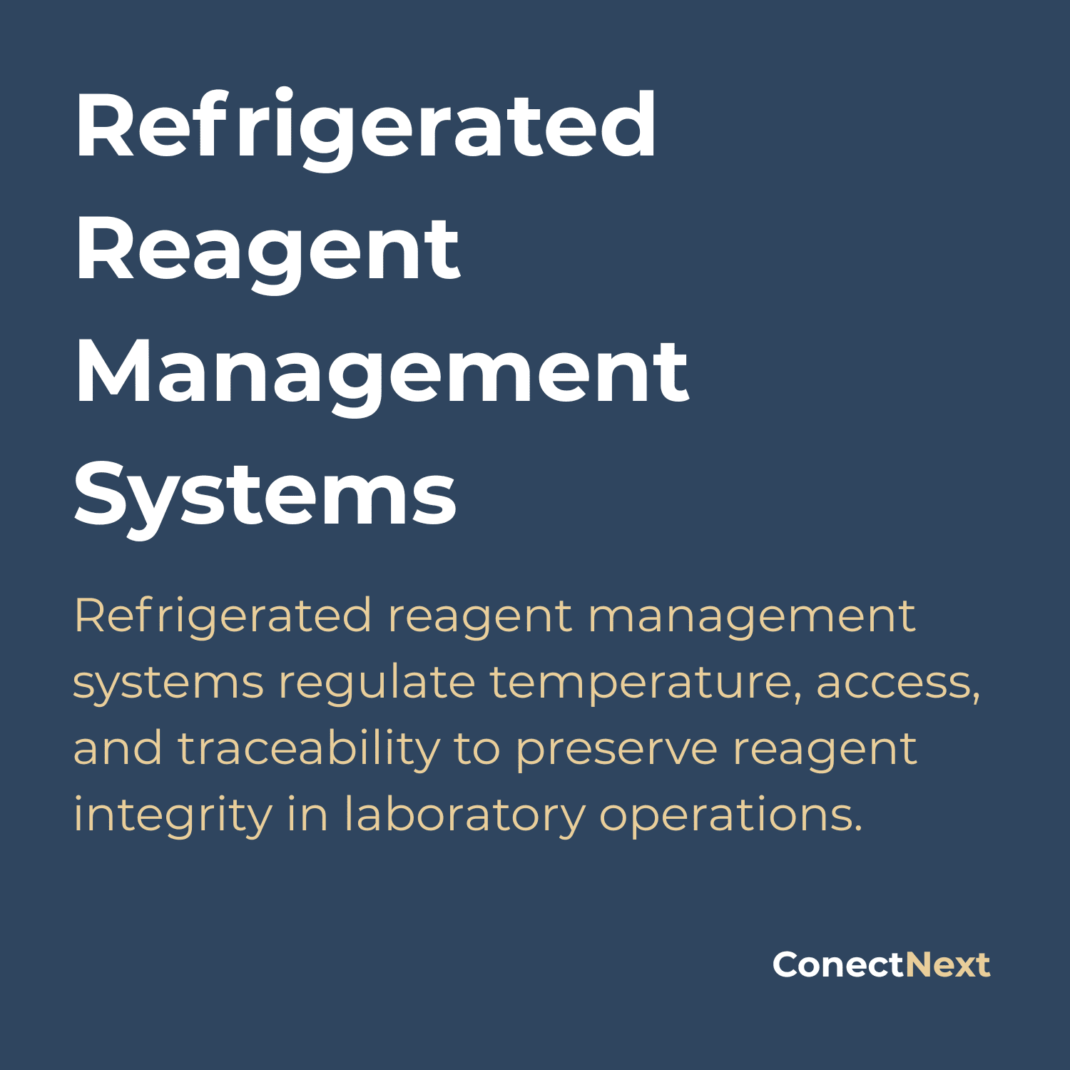 Refrigerated Reagent Management Systems
