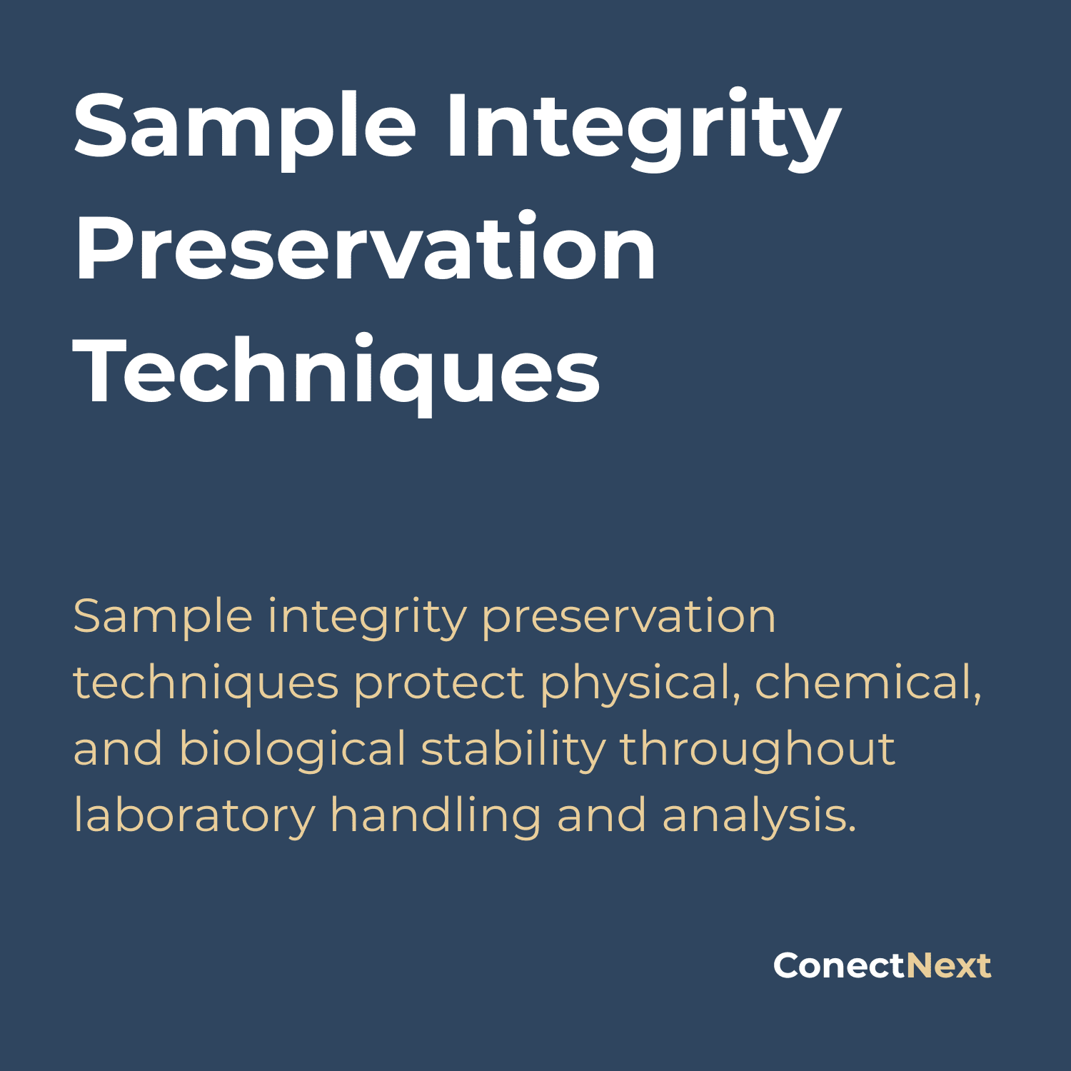 Sample Integrity Preservation Techniques | ConectNext
