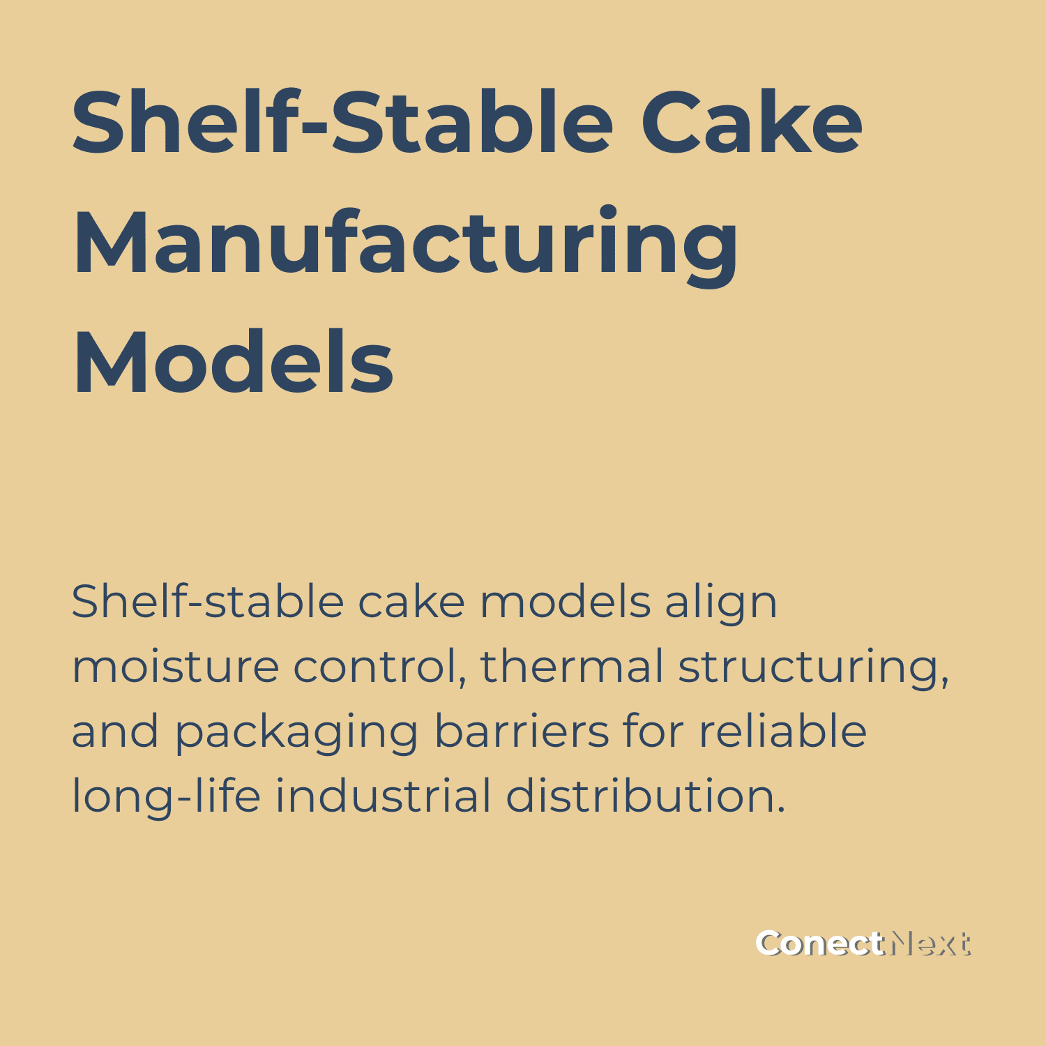 Shelf-Stable Cake Manufacturing Models