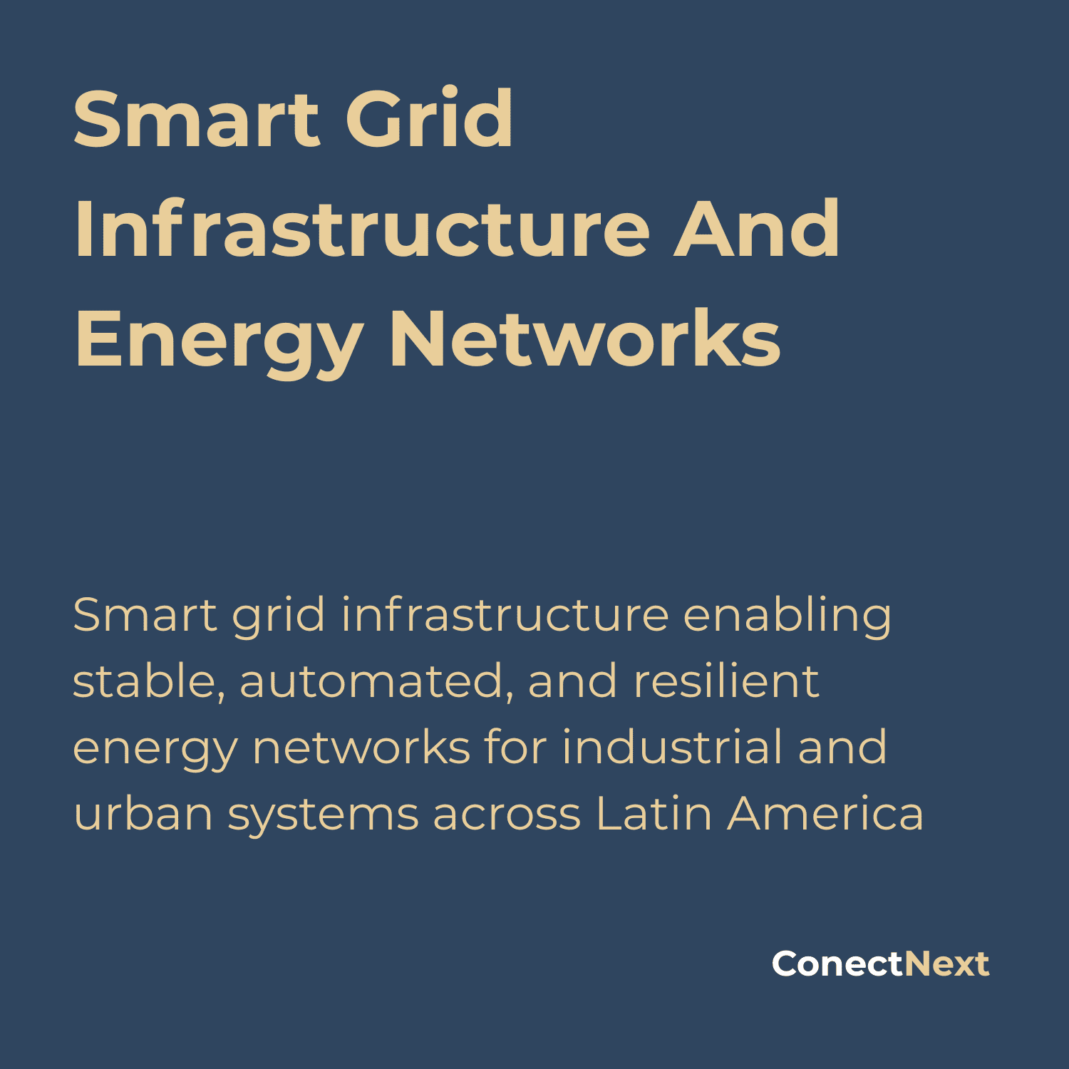Smart Grid Infrastructure And Energy Networks | ConectNext