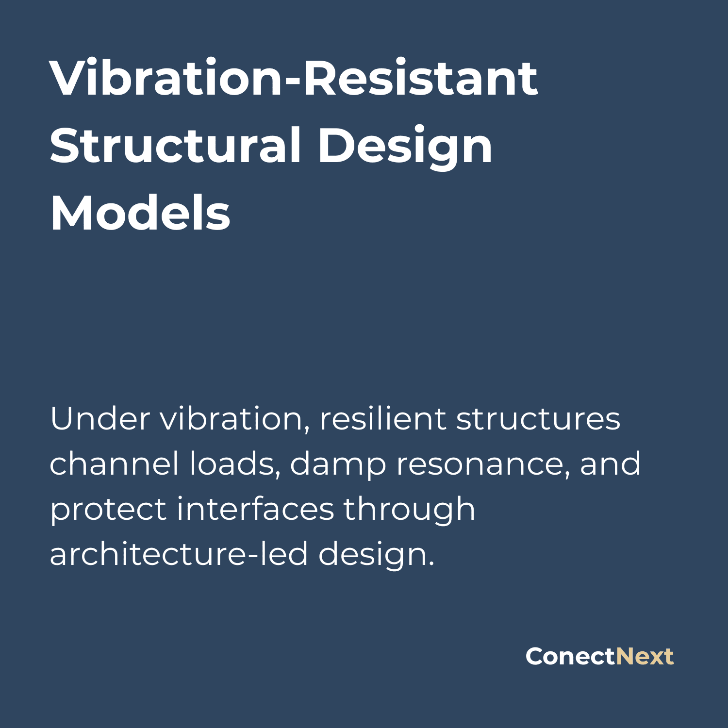 Vibration-Resistant Structural Design Models | ConectNext