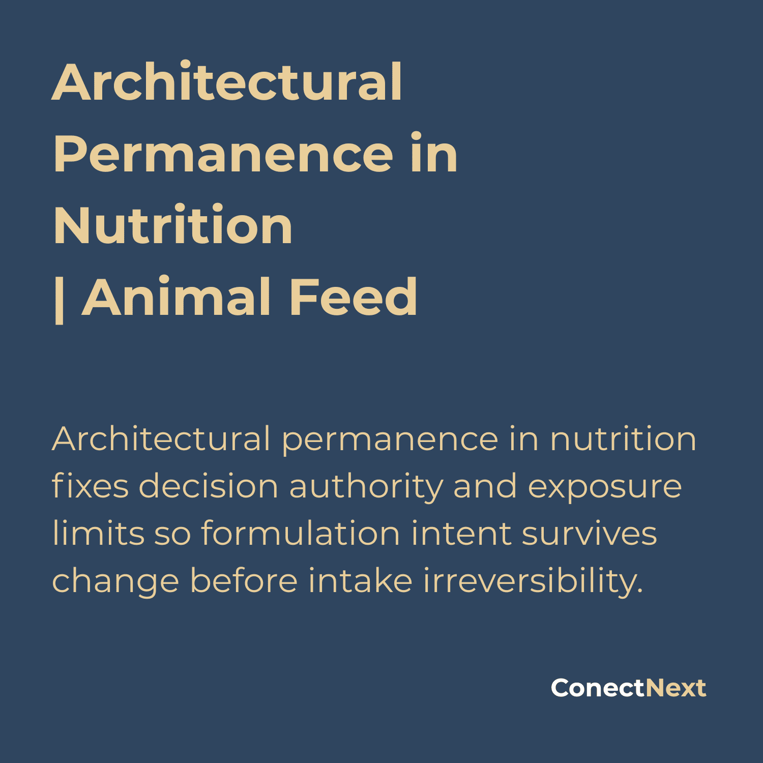 Architectural Permanence in Nutrition | Animal Feed | ConectNext