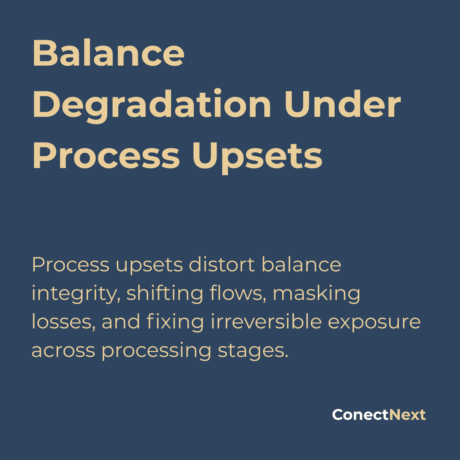 Balance Degradation Under Process Upsets | ConectNext