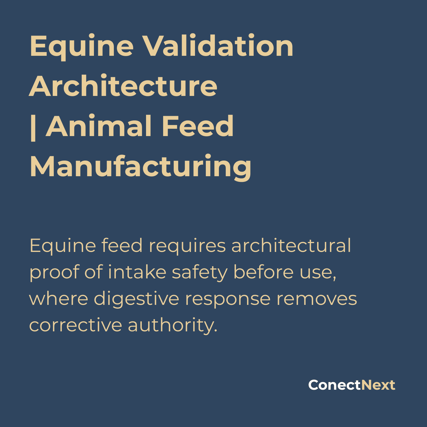 Equine Validation Architecture | Animal Feed Manufacturing