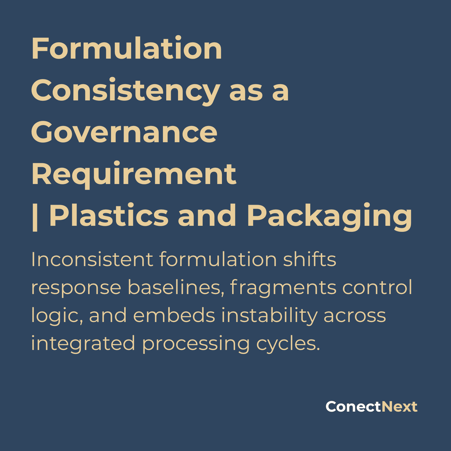 Formulation Consistency | Governance Requirement | Plastics and Packaging
