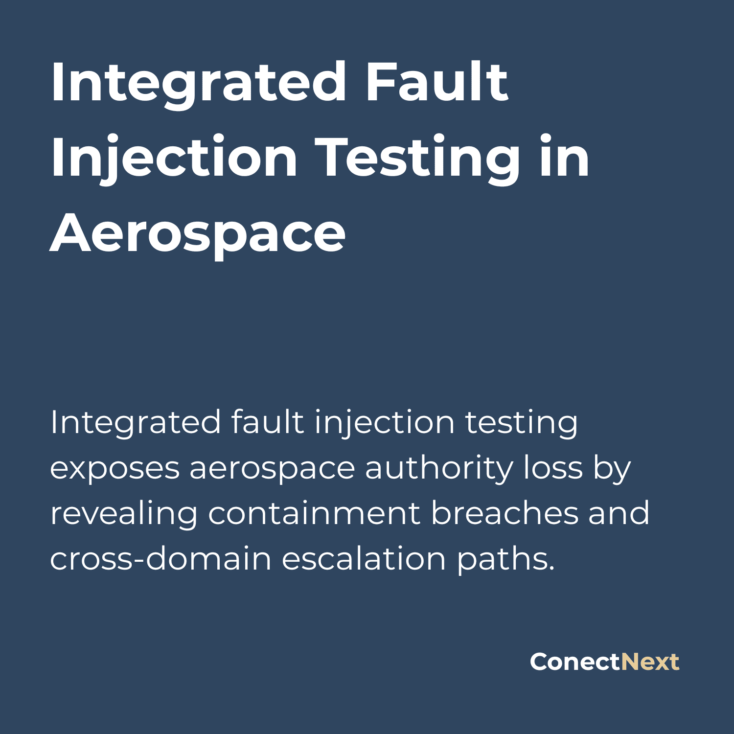 Integrated Fault Injection Testing in Aerospace | ConectNext