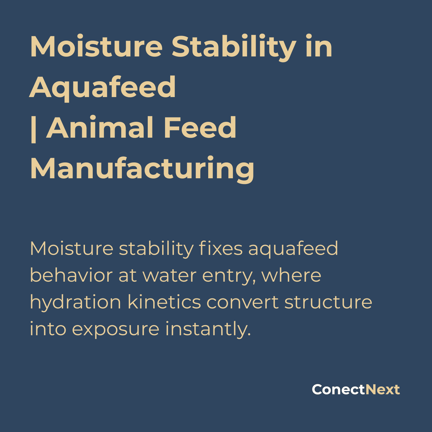 Moisture Stability in Aquafeed | Animal Feed Manufacturing | ConectNext