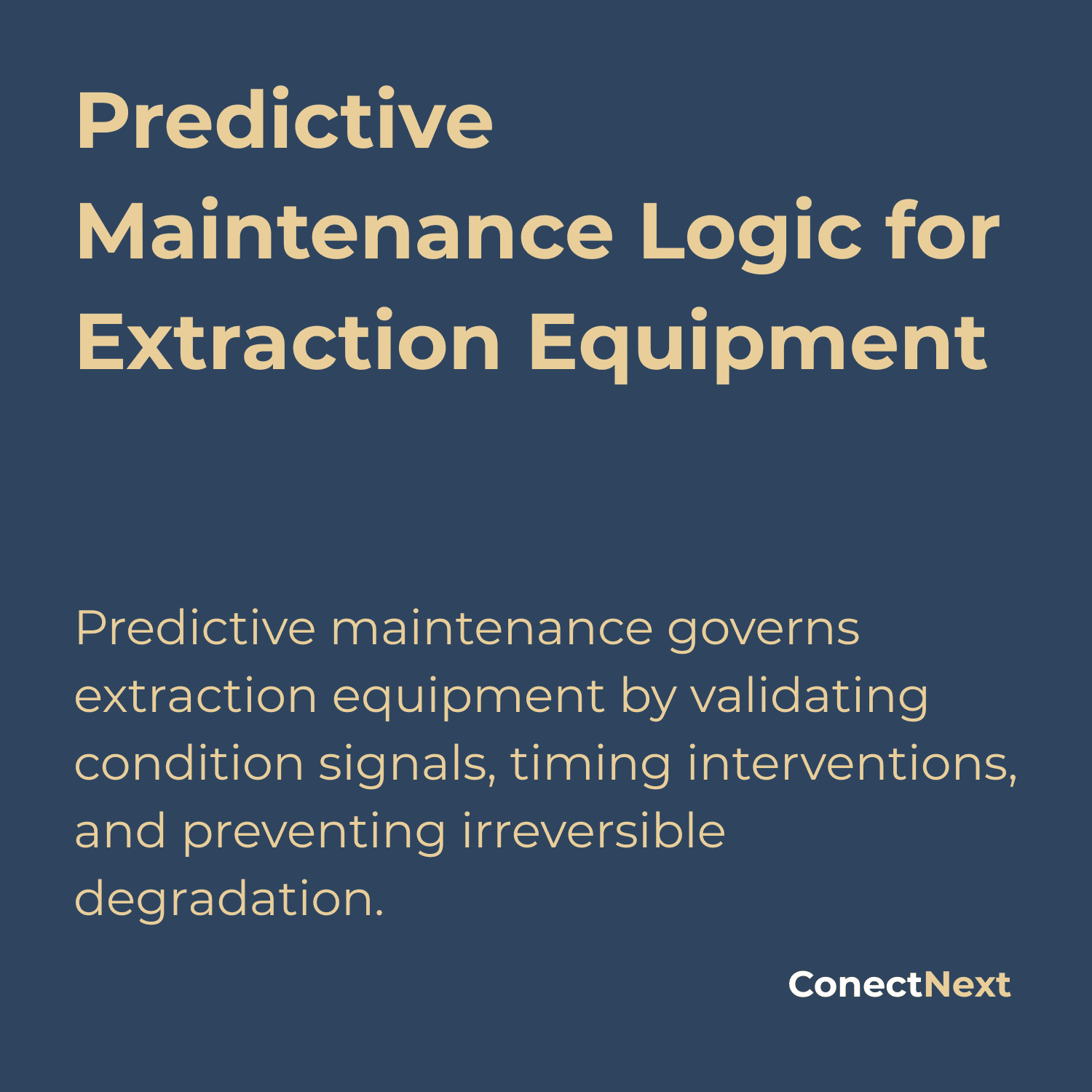 Logika Pemeliharaan Prediktif untuk Peralatan Ekstraksi | ConectNext