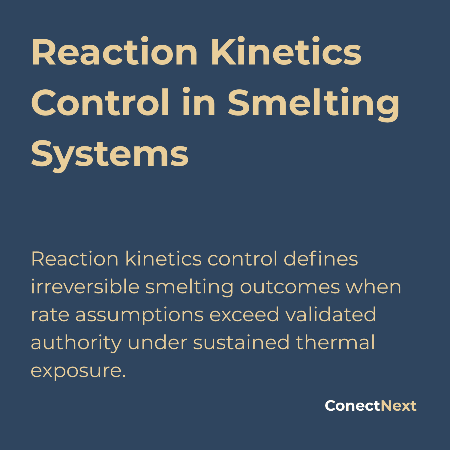 Reaction Kinetics Control in Smelting Systems | ConectNext