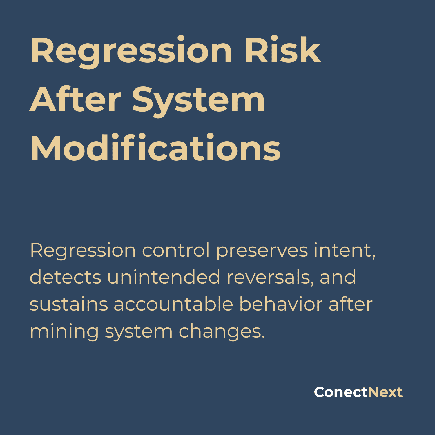 Regression Risk After System Modifications | ConectNext