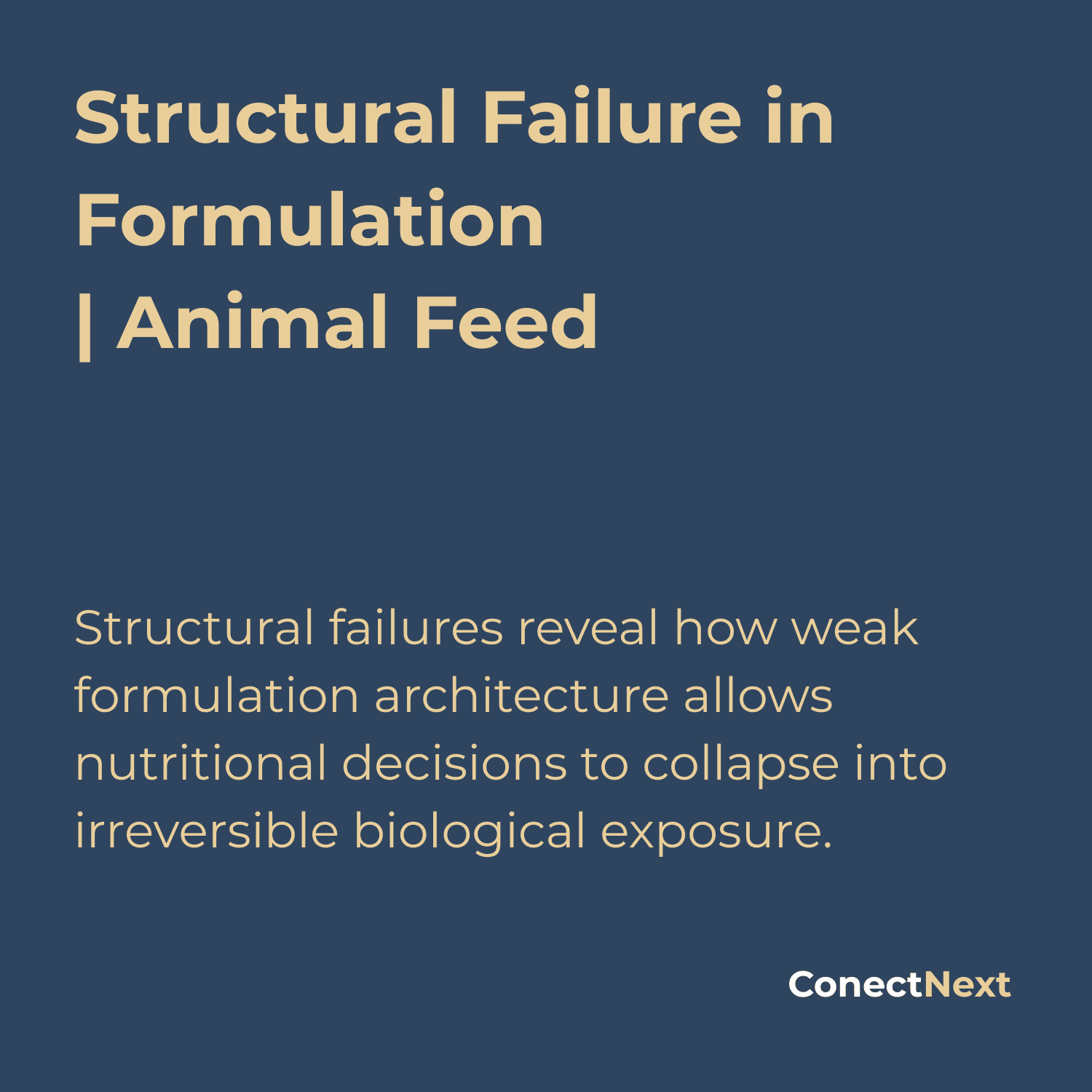 Structural Failure in Formulation | Animal Feed | ConectNext