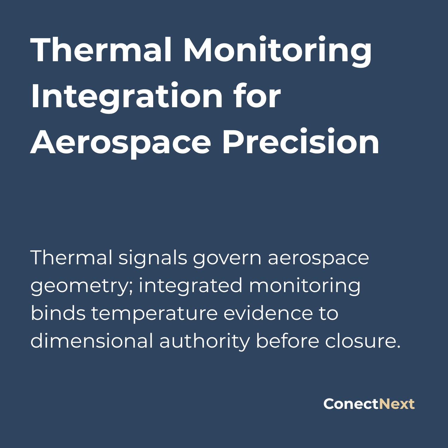 Thermal Monitoring Integration for Aerospace Precision | ConectNext