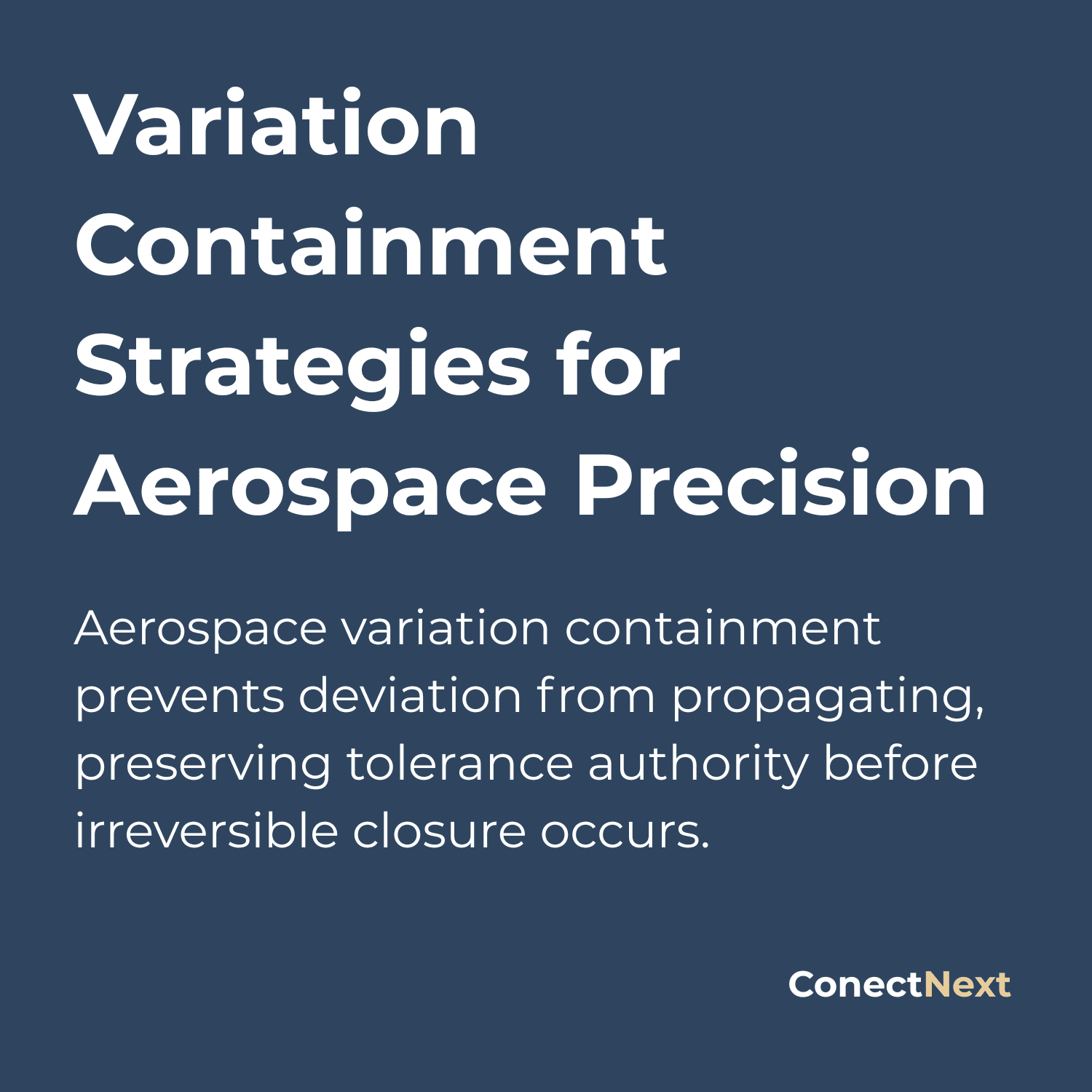 Variation Containment Strategies for Aerospace Precision | ConectNext