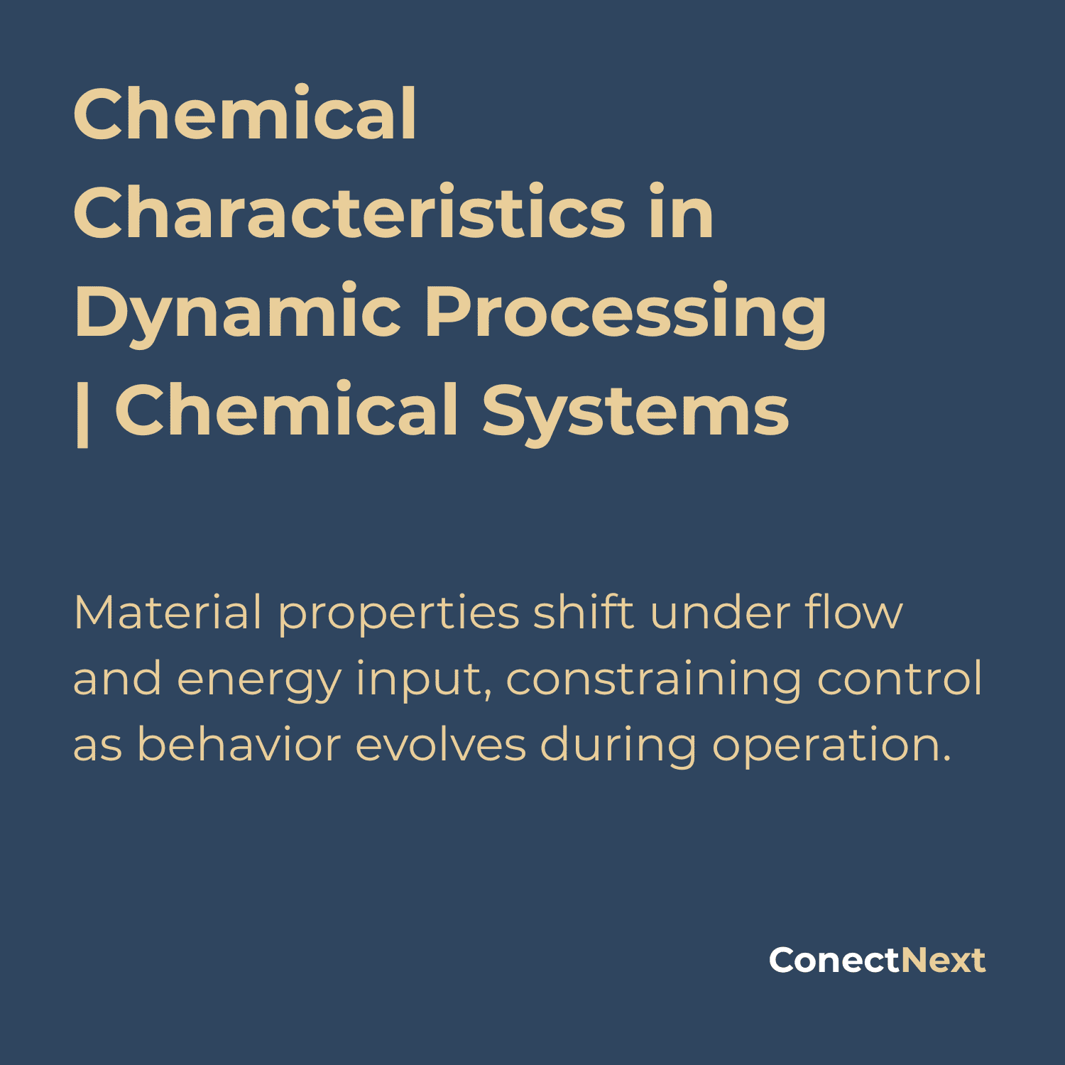 Chemical Characteristics in Dynamic Processing | Chemical Systems
